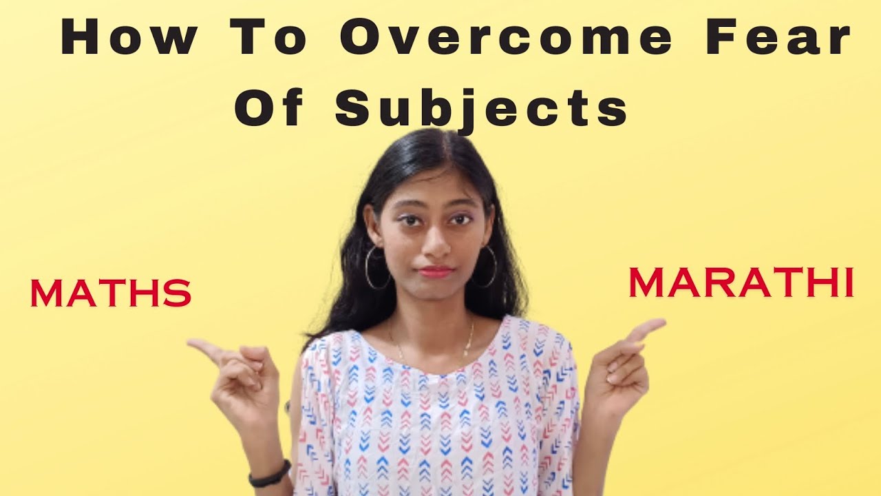 How to Overcome Fear of Subjects | Maths | Marathi | Subject ka darr ...