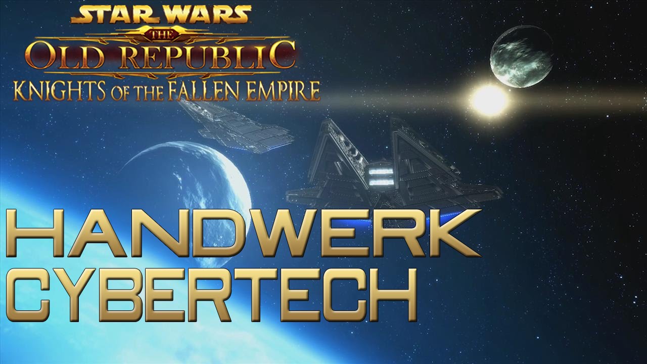 SWTOR ★ Knights of the Fallen Empire ★ Cybertech - Was ist neu? - YouTube