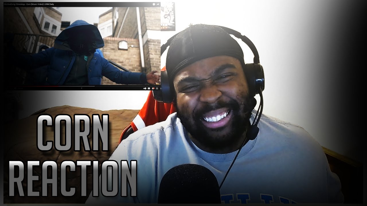 #ActiveGxng 2Smokeyy - Corn [Music Video] | GRM Daily [Reaction] - YouTube