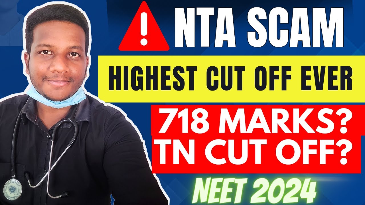 NEET 2024 SCAM NTA | Grace Marks:718 in Neet? Highest Cut off? - YouTube