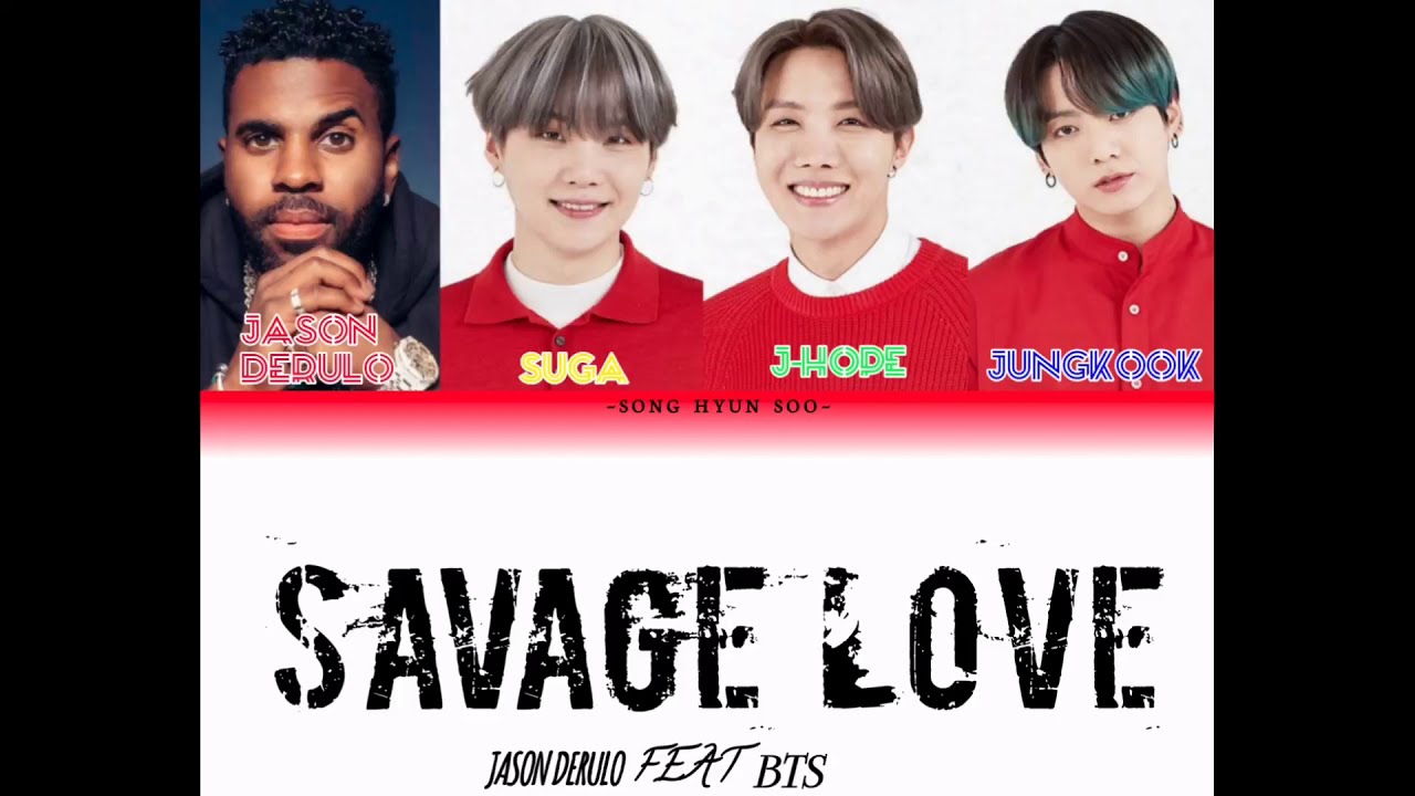 BTS(방탄 소년단), JASON DERULO - Savage Love Remix (Lyrics) - YouTube
