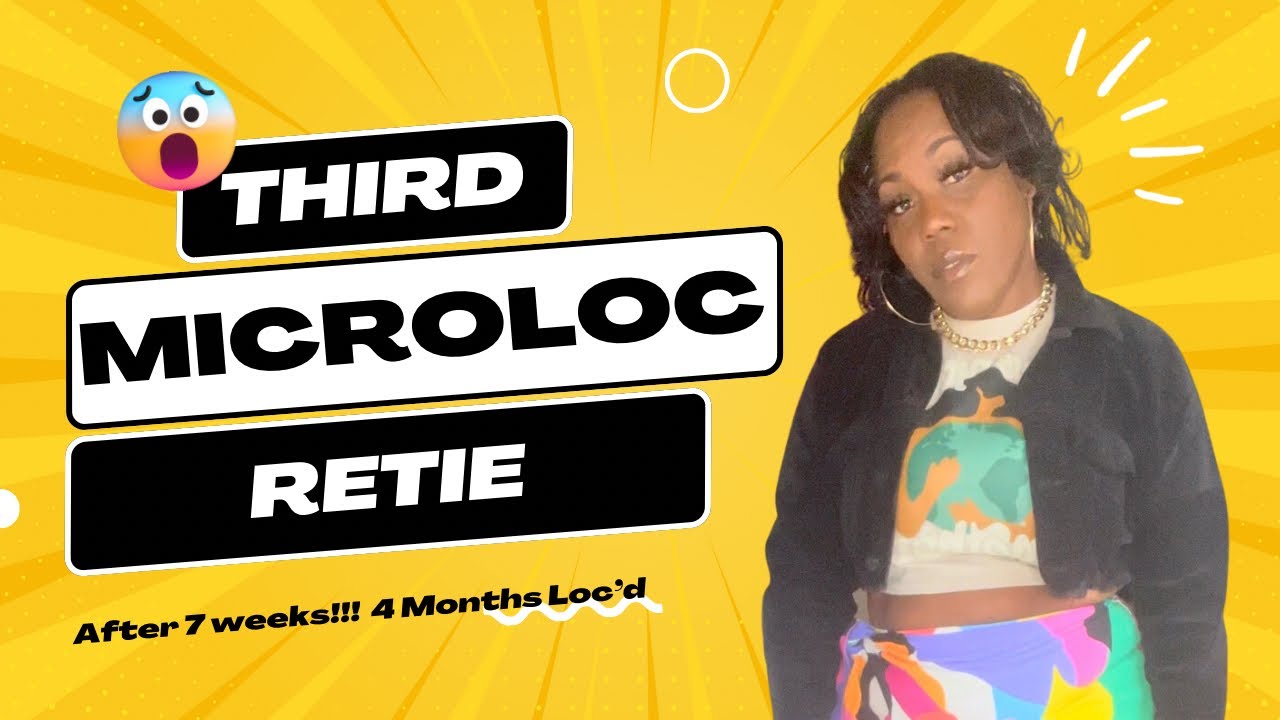 Microloc Retie | After 7 weeks 😵! | Fine Hair | 360 - YouTube