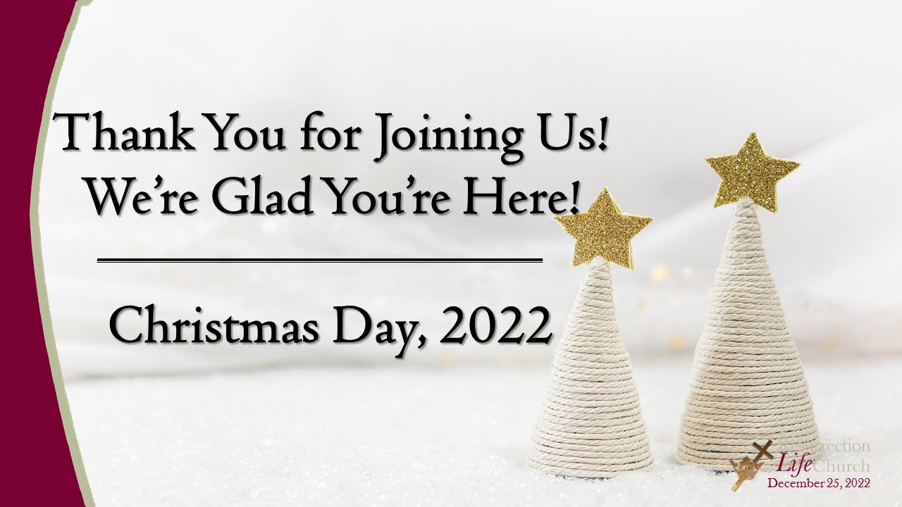 Christmas Day Service, December 25, 2022 - YouTube