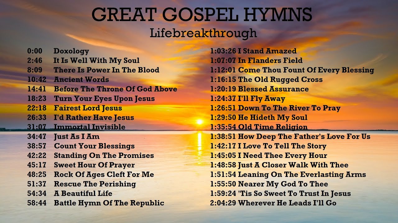 Great Gospel Hymns - Lifebreakthrough - YouTube