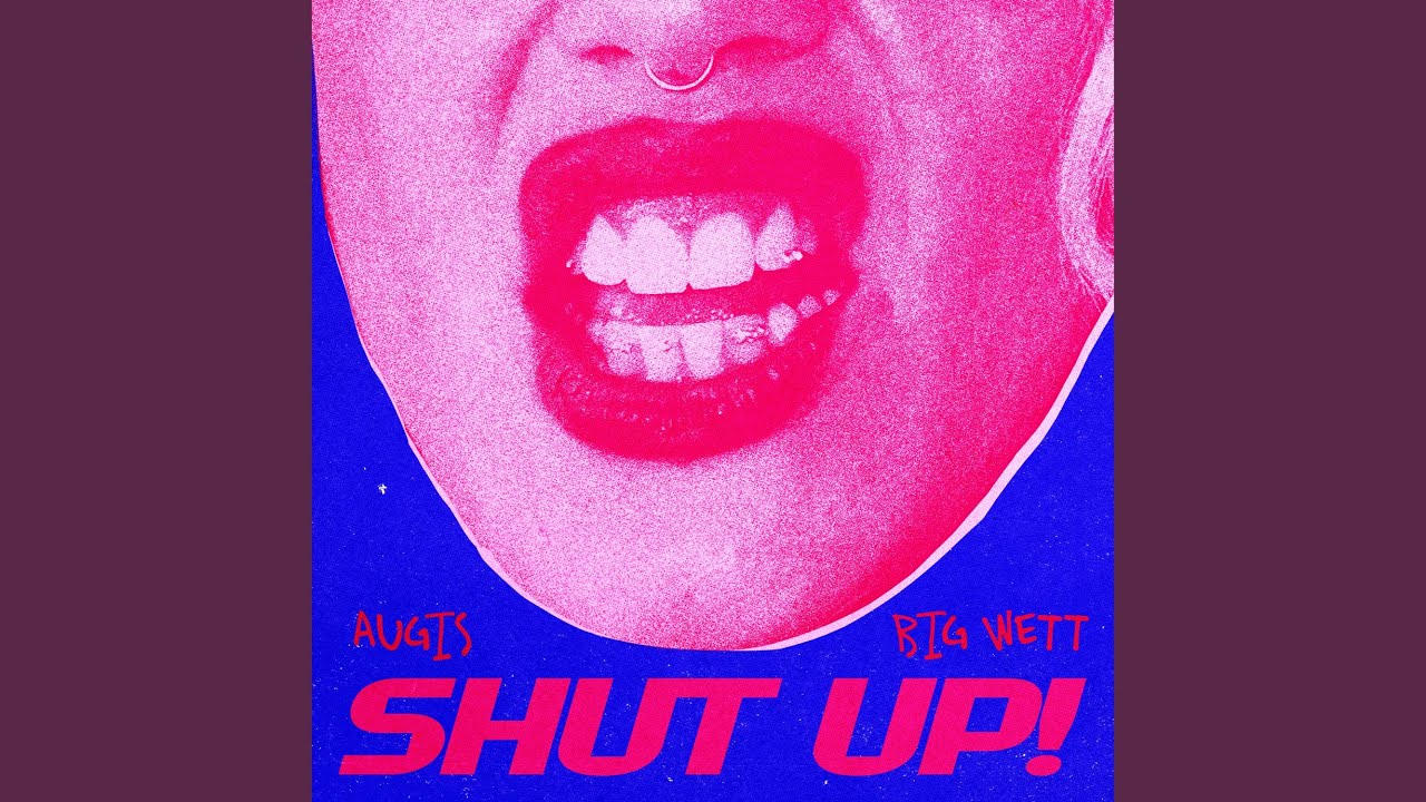 Shut Up! - YouTube