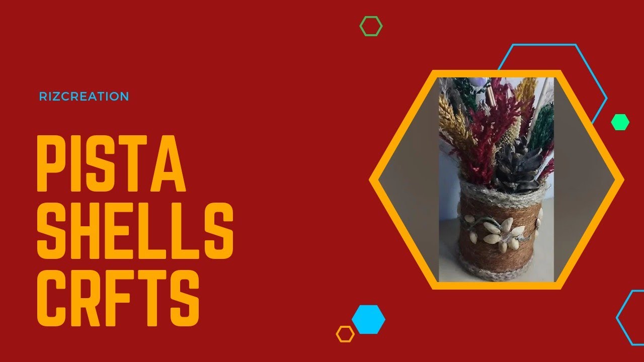 Creative Diy||Transform ||pista shell||jute ||Sutli||home decore ...