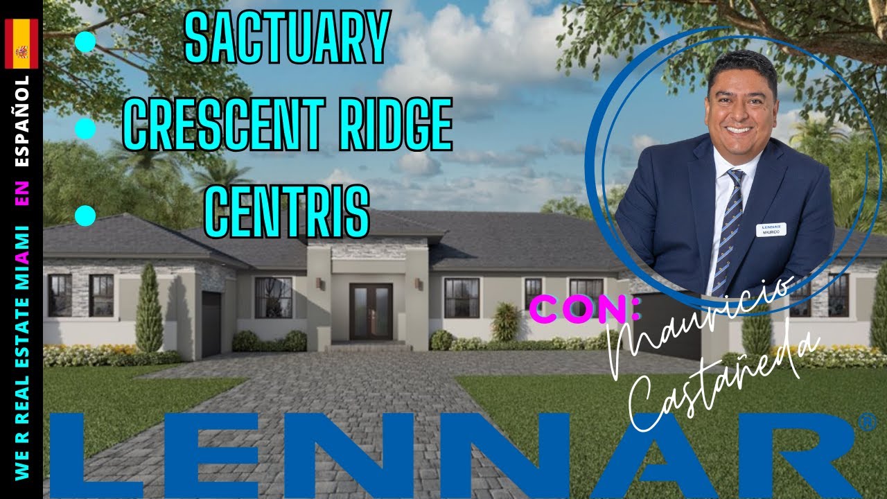 Conoce 3 proyectos de LENNAR Sactuary, Crescent Ridge & Centris Miami ...