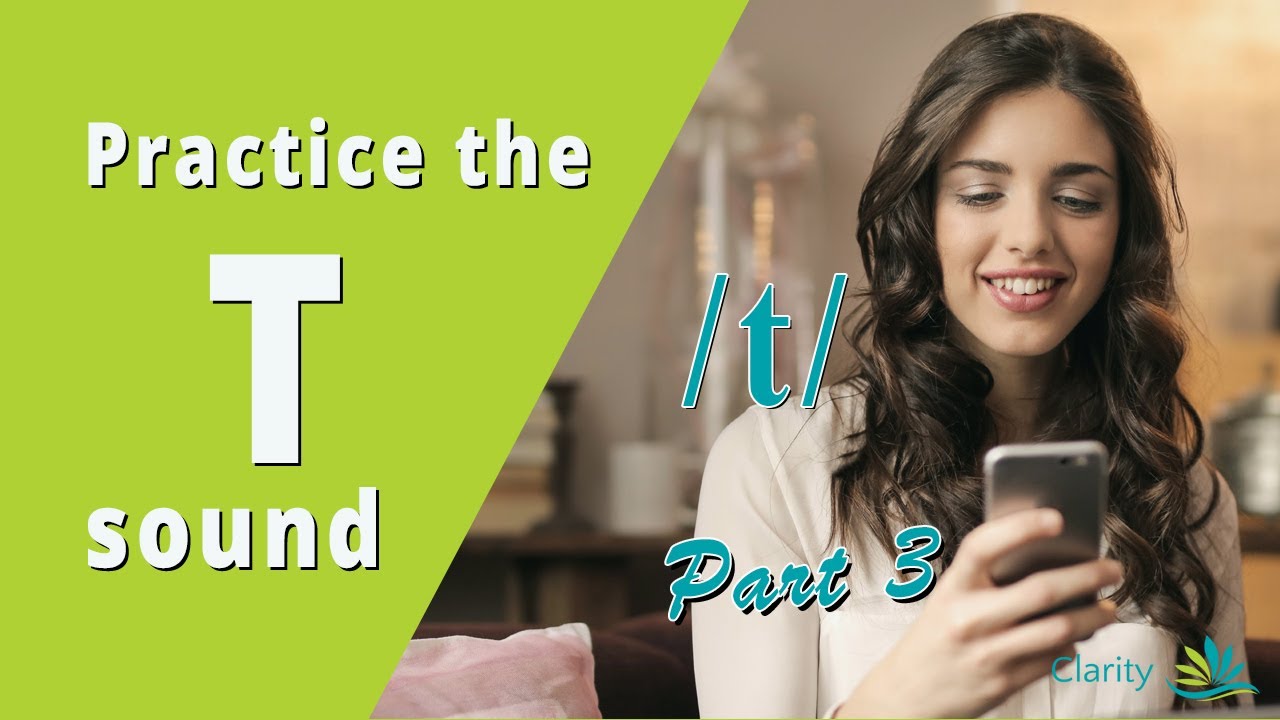 Practice Pronouncing the 'T' sound in Standard American English -- Part ...