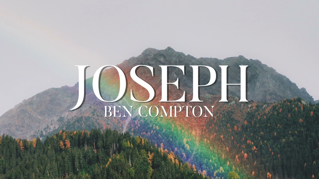 Ben Compton - Joseph (Storyteller) - YouTube