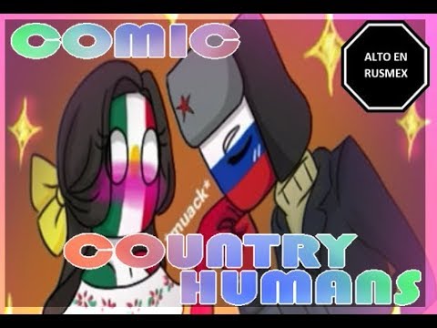 Country Humans [COMIC PARTE 1] //RUSMEX - YouTube