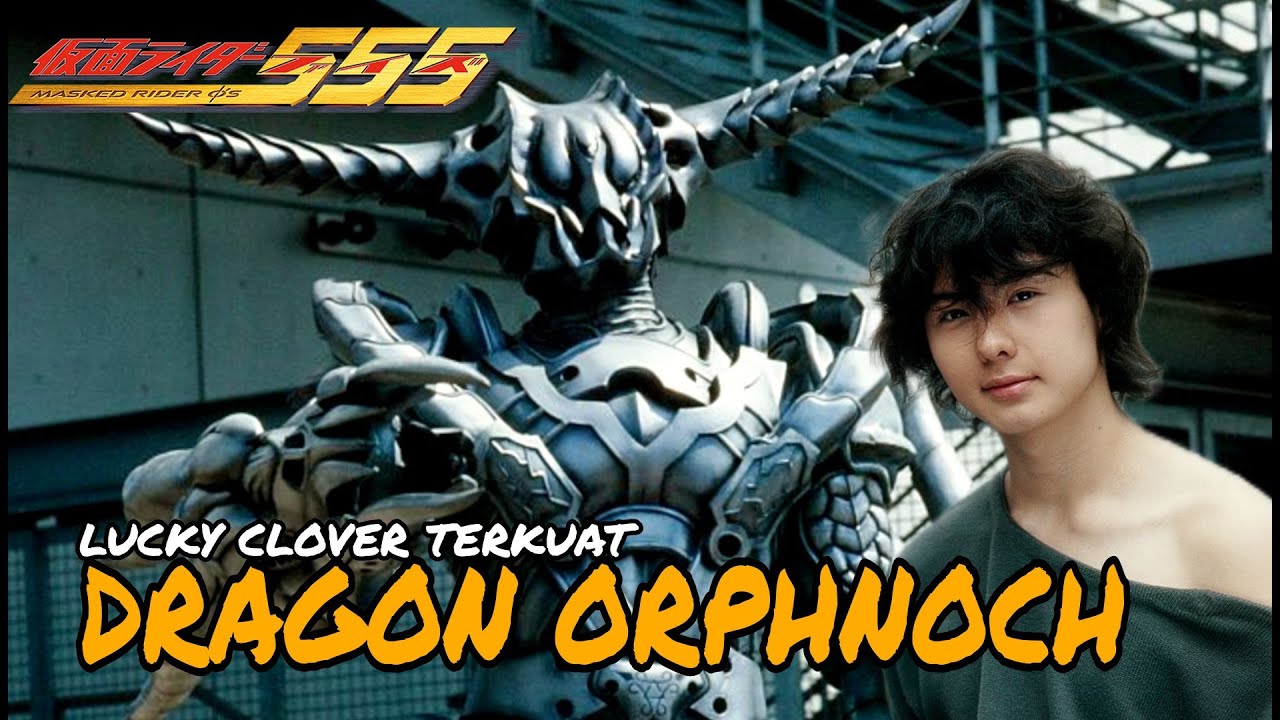 LUCKY CLOVER TERKUAT ! DRAGON ORPHNOCH ! - GAMEPLAY KAMEN RIDER 555 ( FAIZ ) PS2 - YouTube