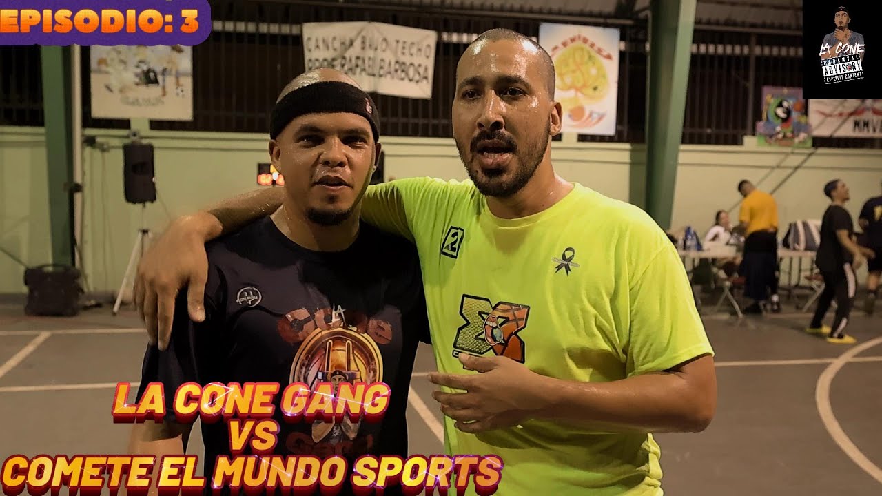 LA CONE GANG VS COMETE EL MUNDO SPORTS (HIGHLIGHTS) 🔥 - YouTube