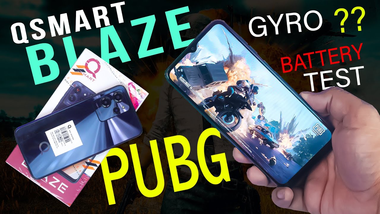 QSmart Blaze Gaming Review | Pubg Test | GYRO? " Graphics " Battery ...