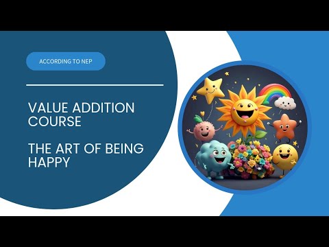 VAC-THE ART OF BEING HAPPY| UNIT-1 HUMAN ECOLOGY AND HAPPINESS#vac#nep ...