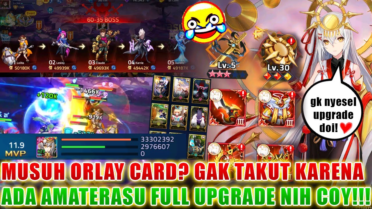 🏹 MUSUH ORLAY CARD? GAK TAKUT KARENA ADA AMATERASU FULL UPGRADE NIH COY ...