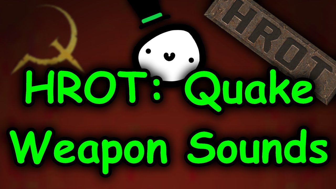 HROT Mod Showcase - Quake Weapon Sounds - YouTube