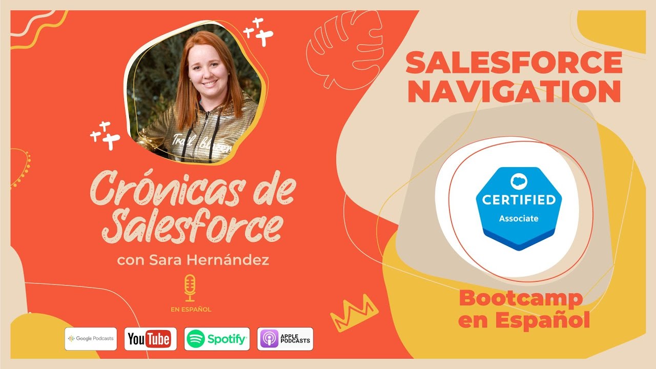 SALESFORCE NAVIGATION - Bootcamp Salesforce Associate - YouTube