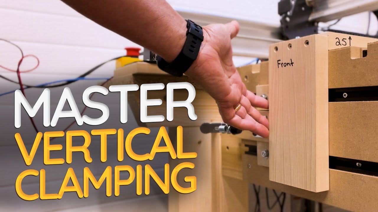 DIY LongMill CNC Vertical Clamping Setup Part 2 - YouTube