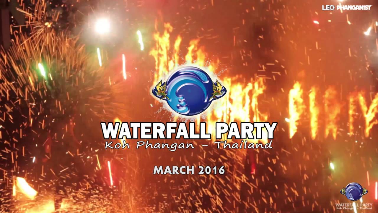 Waterfall Party Koh Phangan - March 2016 - YouTube