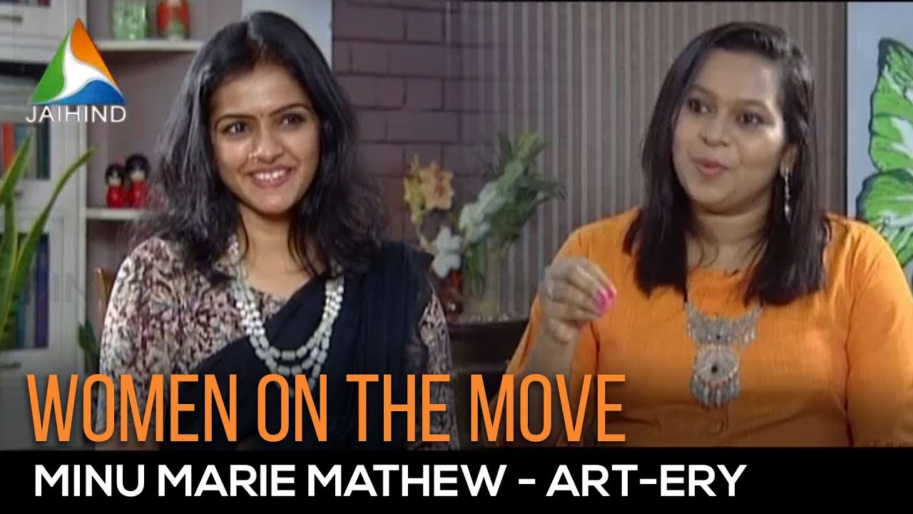 Women On The Move | Minu Marie Mathew - ART-ery | Jaihind ...