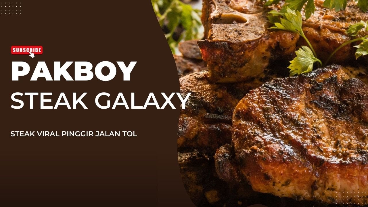 PAKBOY Steak Galaxy #viral PINGGIR TOL !!! - YouTube