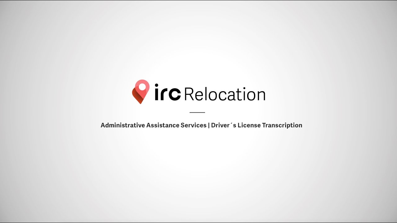 IRC Relocation Services - Administrative Assistance | Driver´s License ...