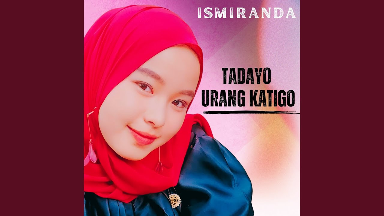 Tadayo Urang Katigo - YouTube