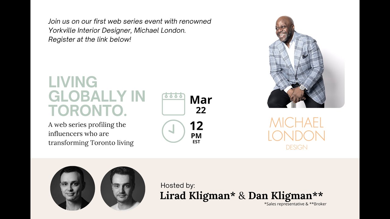 Living Globally in Toronto, featuring Michael London Design, luxury ...