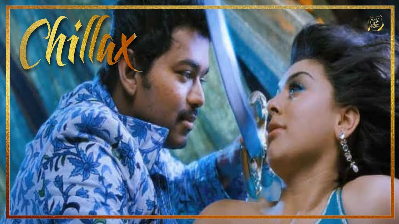 Chillax Song Full Screen Whatsapp status💕 - YouTube