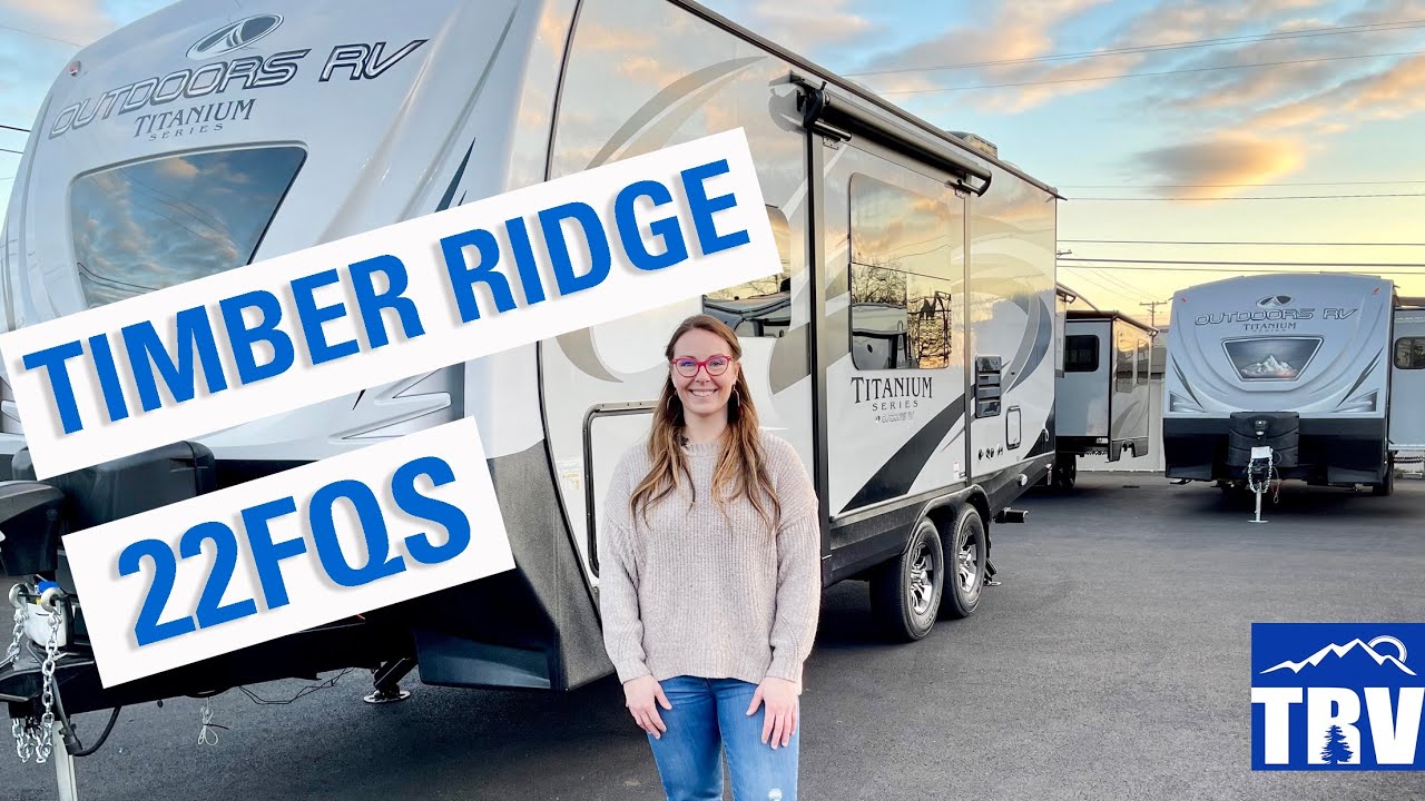 New 2021 Outdoors RV Timber Ridge 22FQS Titanium Series Four Season ...