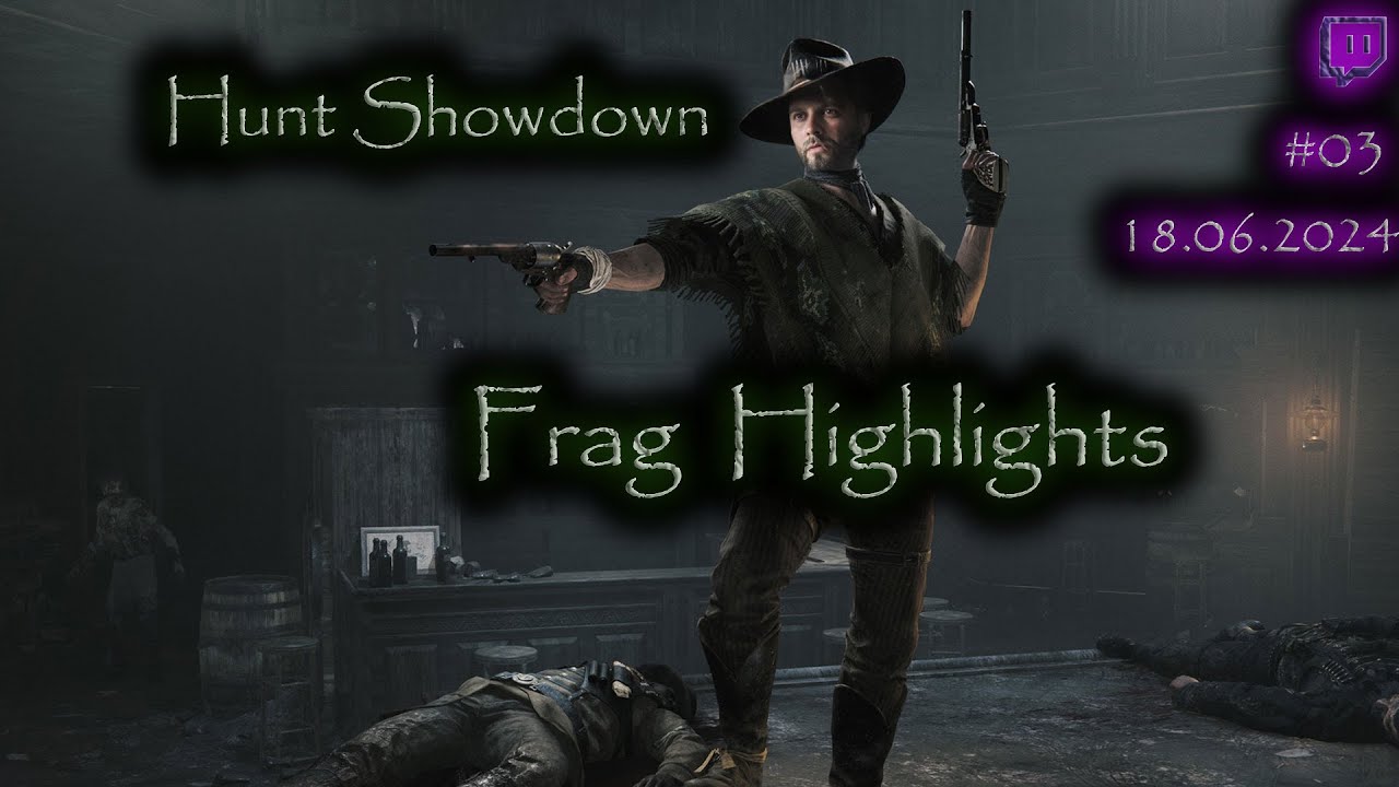 Frag Highlights | Hunt Showdown | #03 #huntshowdown - YouTube