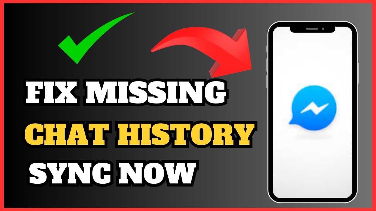 How To Fix Missing Chat History Sync Now In Messenger | Full Guide ...