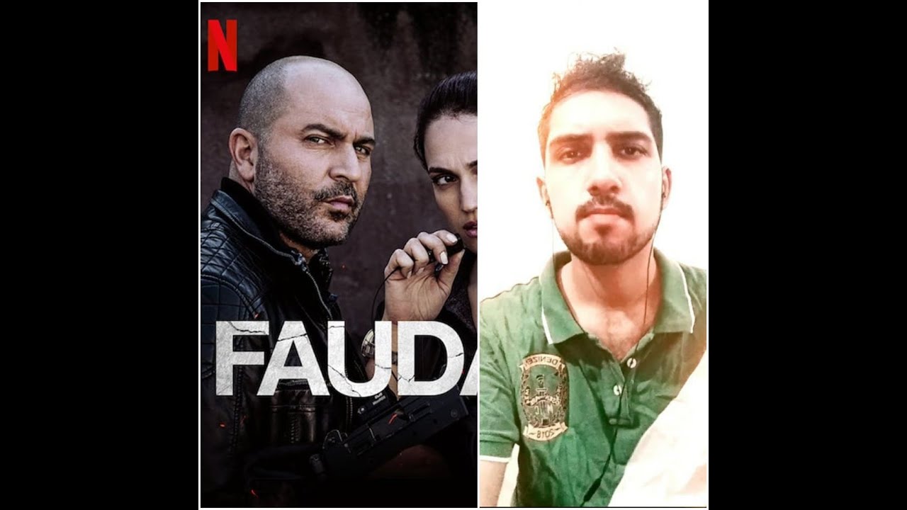 A Pakistani fan reviews Israeli Netflix series Fauda , אוהד פקיסטני של ...
