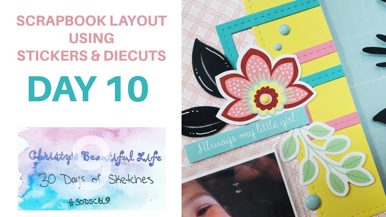 Scrapbook Layout Idea using Stickers| | #30DSCBL9 | Process Video - YouTube