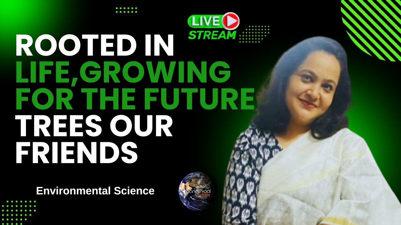 Environmental Science - Rooted in Life Growing For The Future Tree Our ...
