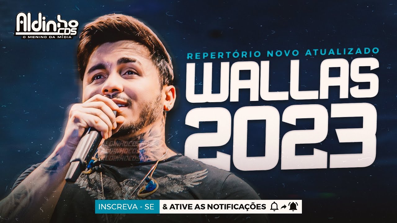 WALLAS ARRAIS - REPERTÓRIO NOVO (SETEMBRO 2023) - 10 MÚSICAS NOVAS CD ...