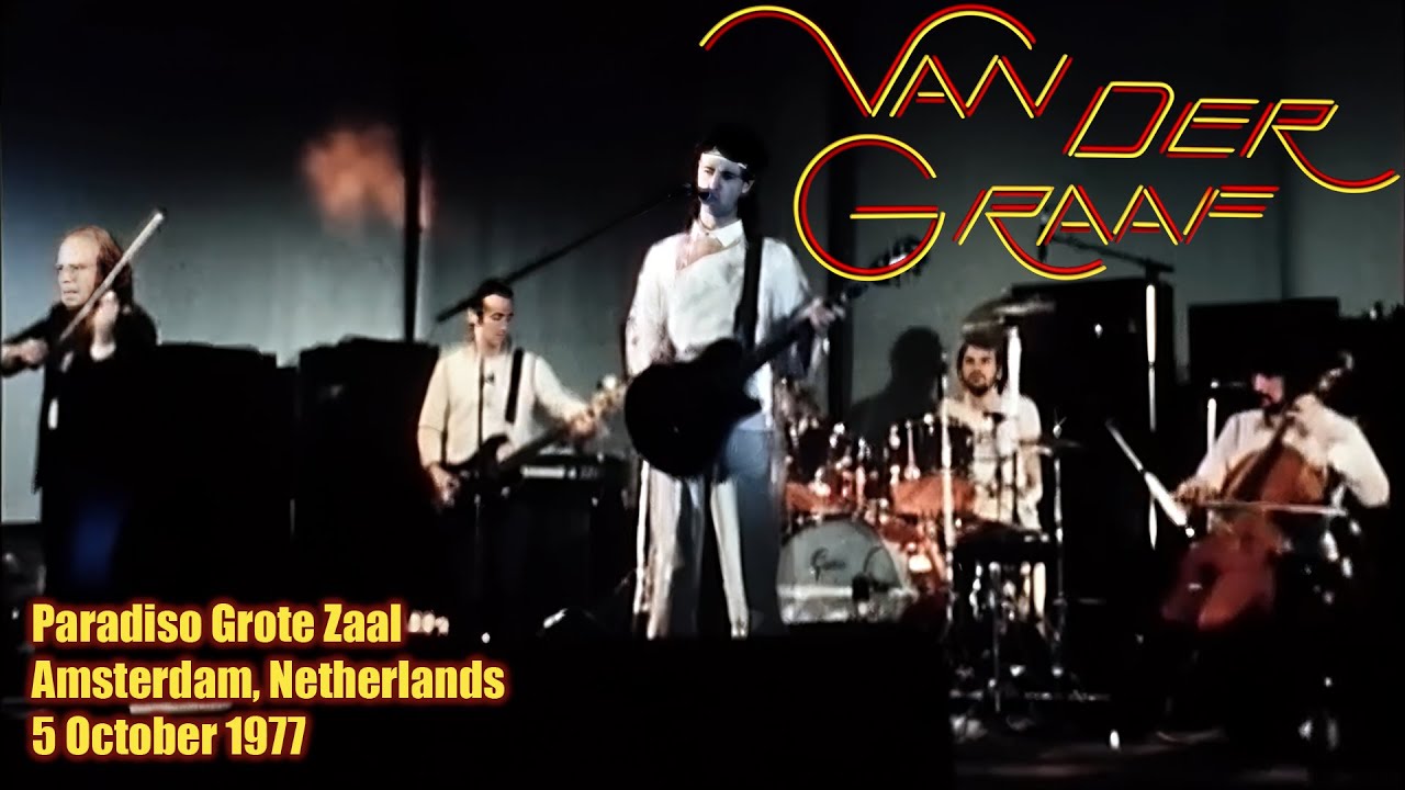 Van Der Graaf live in Amsterdam 5 October 1977 (remastered) - YouTube
