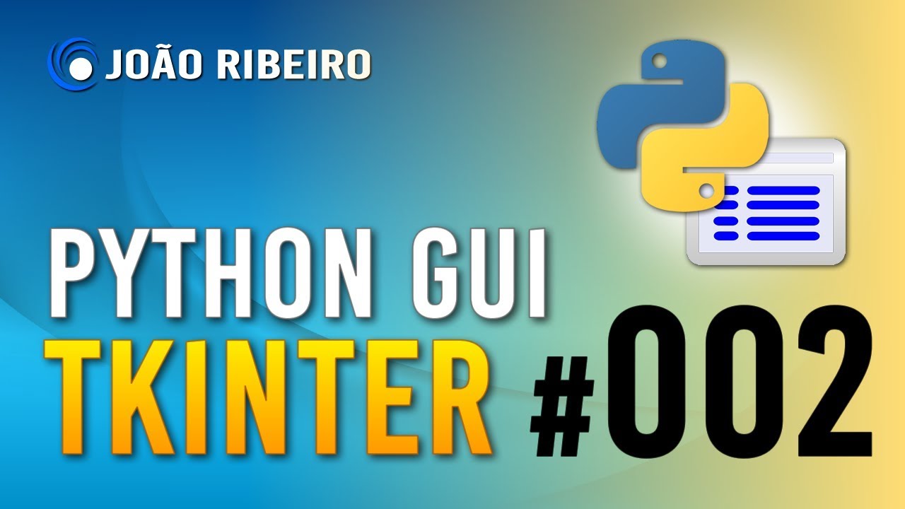 002 - Python tkinter - PRIMEIRA APLICAÇÃO - YouTube