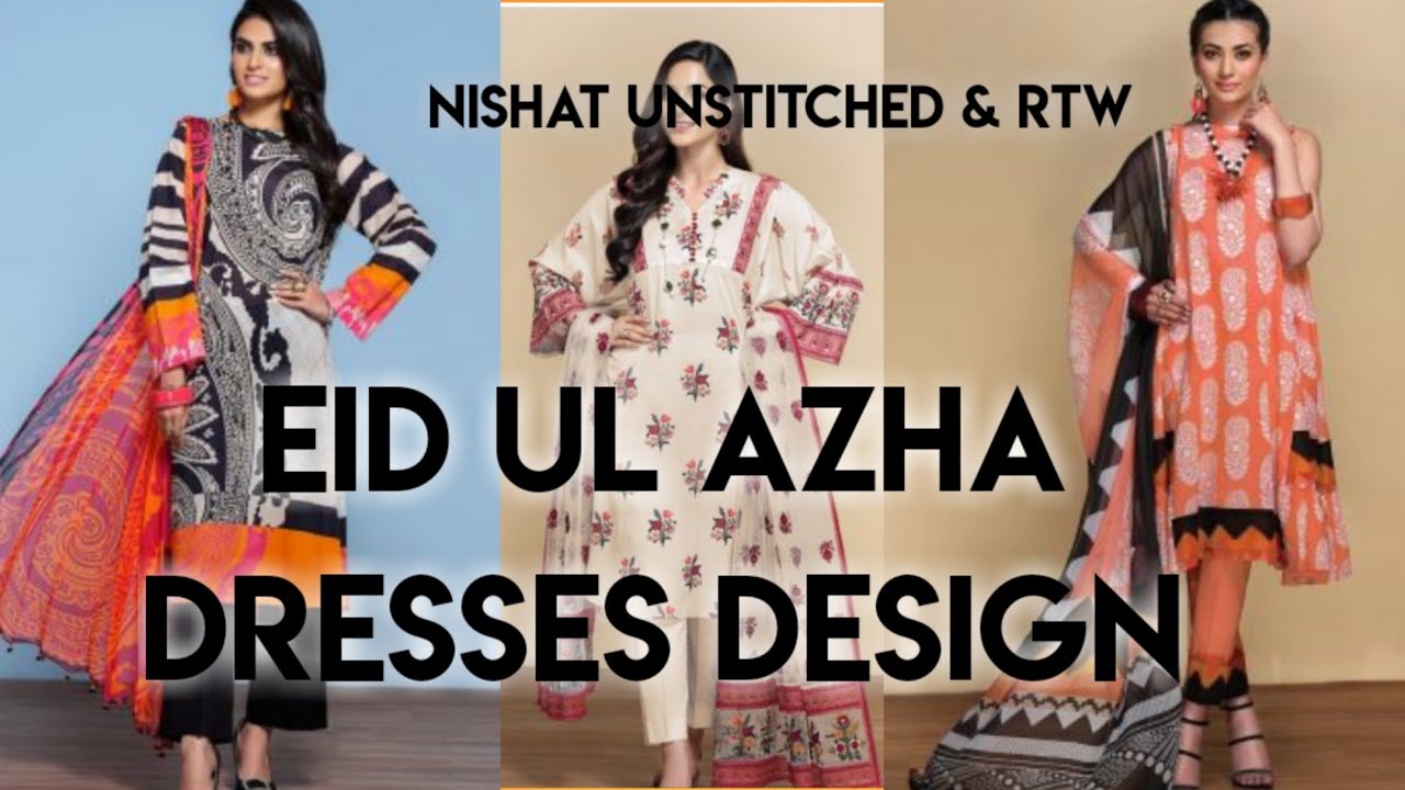 EID UL AZHA DRESSES DESIGN 2020 - UNSTITCHED & RTW | NISHAT - LINEN ...