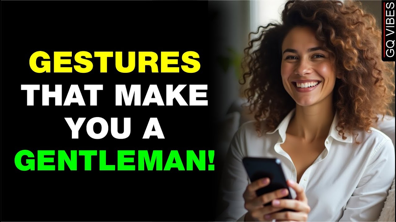 15 Gestures That Elevate Ordinary Men to High-Class Gentlemen (Develop ...