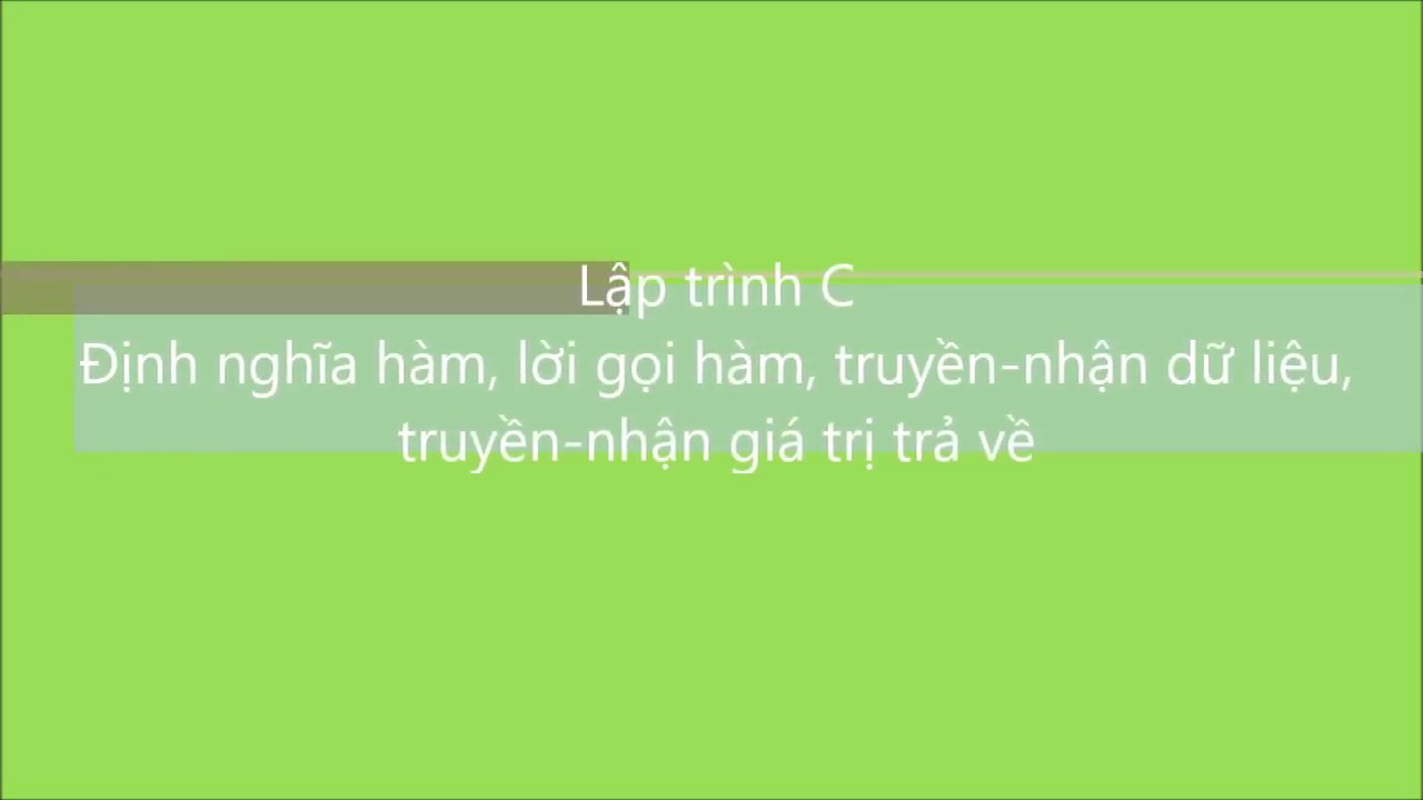 Lập trình C: Bài 12. Hàm (Function) trong C | V1Study.com - YouTube