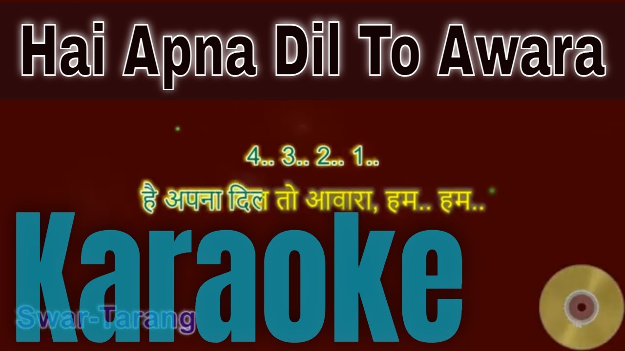 Hai Apna Dil To Awara - Karaoke with Lyrics - Hindi & English - YouTube