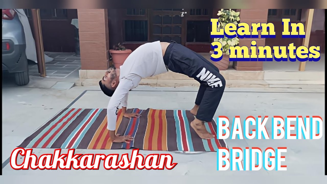 How to do back bend bridge From standing position || Chakrasan || # ...