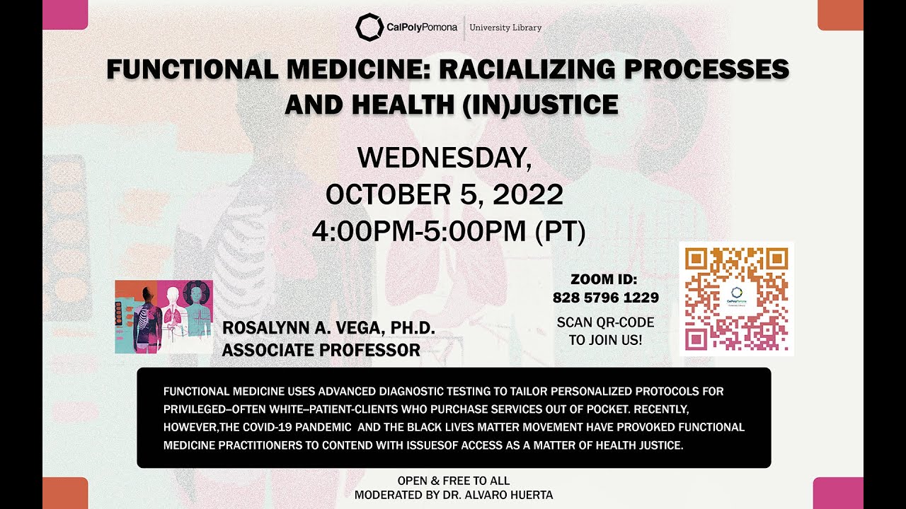 Functional Medicine: Racializing Processes and Health (In)Justice - YouTube