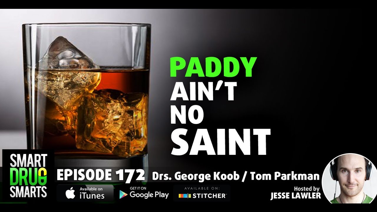 Episode 172 - Alcohol Abuse with Drs. George Koob and Tom Parkman - YouTube