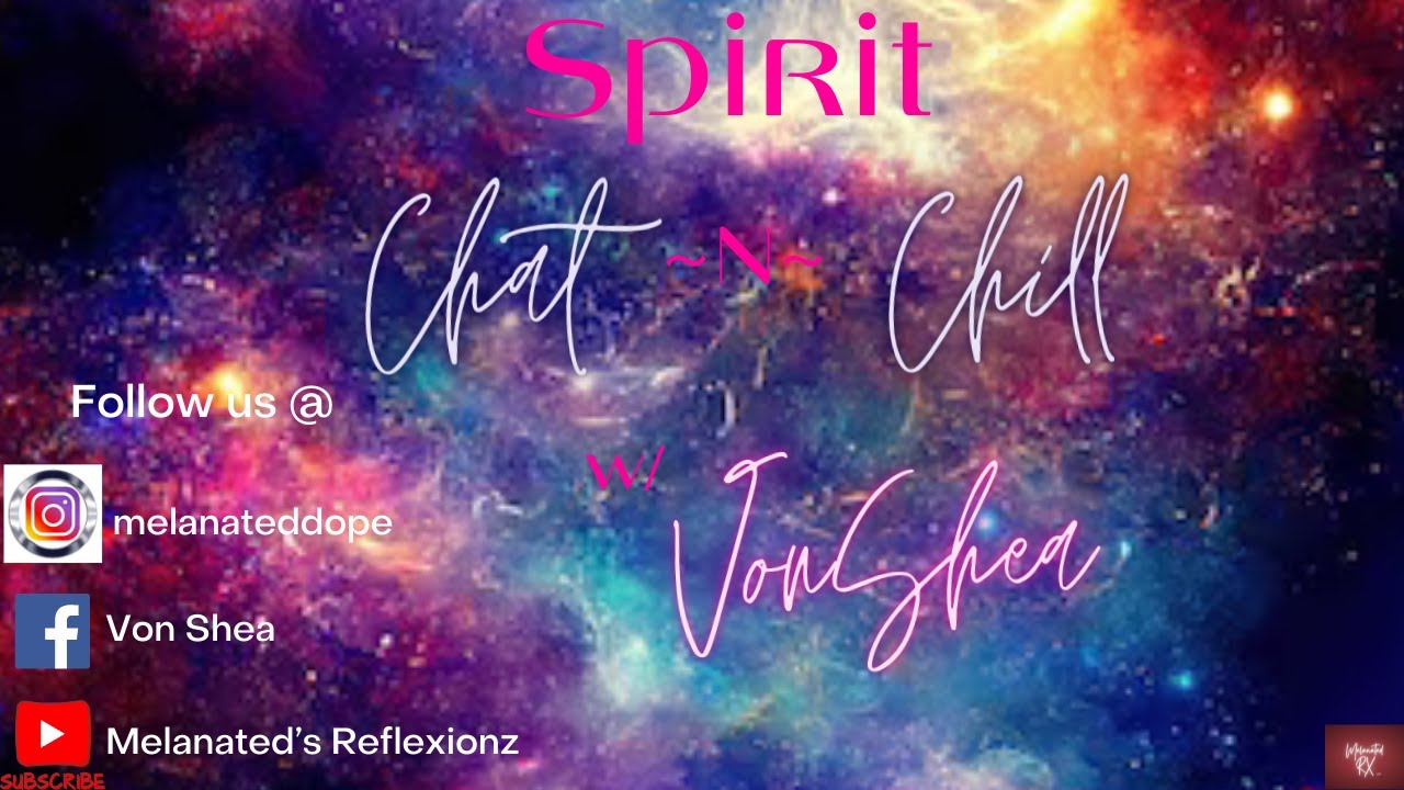 Spirit Chat n Chill - YouTube