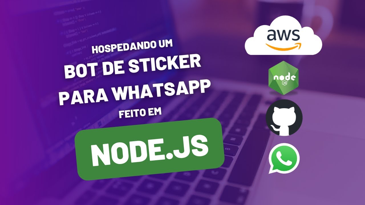 Hospede um Bot de Sticker para Whatsapp na AWS - YouTube