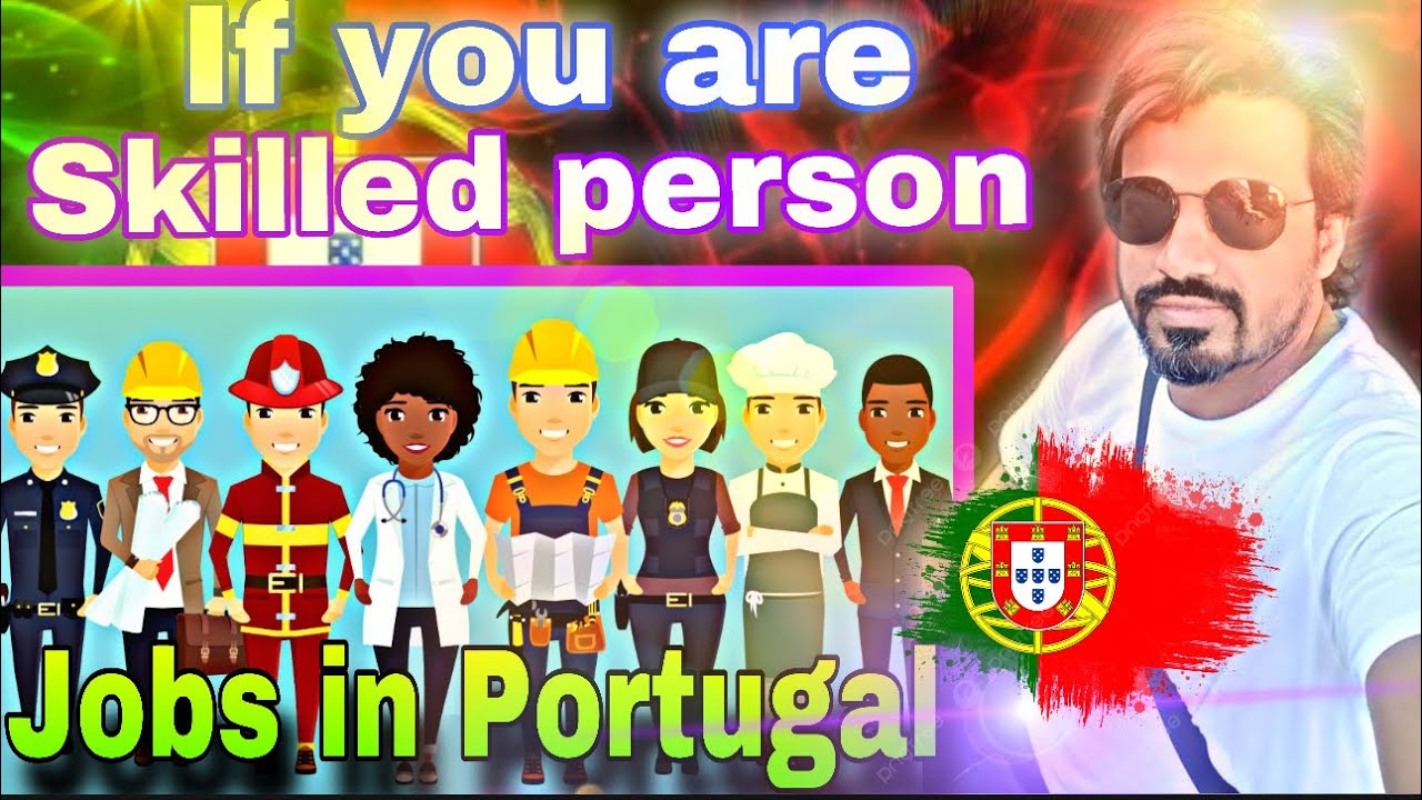 Jobs in Portugal | how to find jobs in Portugal - YouTube