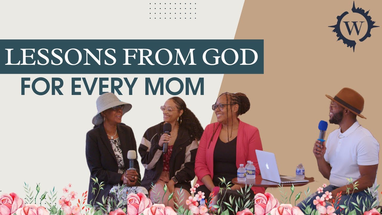 Lessons From God For Every Mom | Westside Church - YouTube