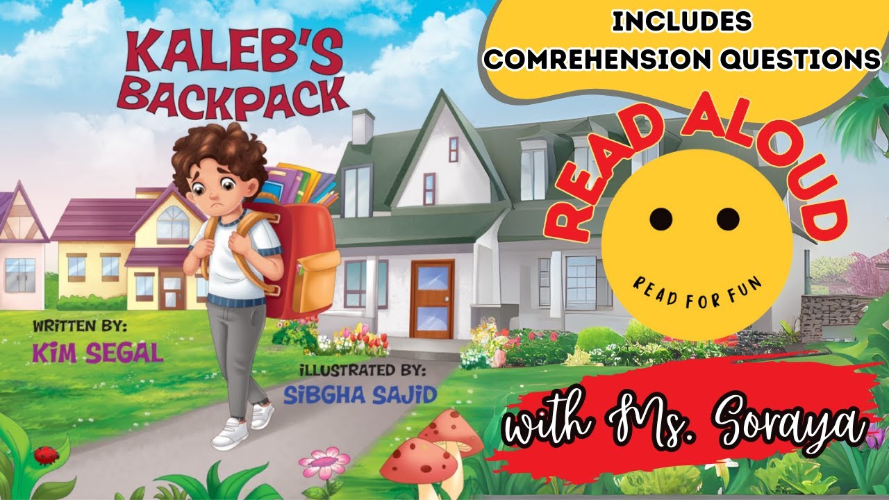 Read Aloud Books For Kids | Kaleb's Backpack | Building Emotional ...